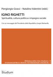 Igino Righetti. Espiritualidad, cultura política y compromiso social ...